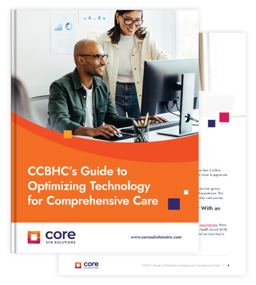 eBook: CCBHC’s Guide to Optimizing Technology for Comprehensive Care